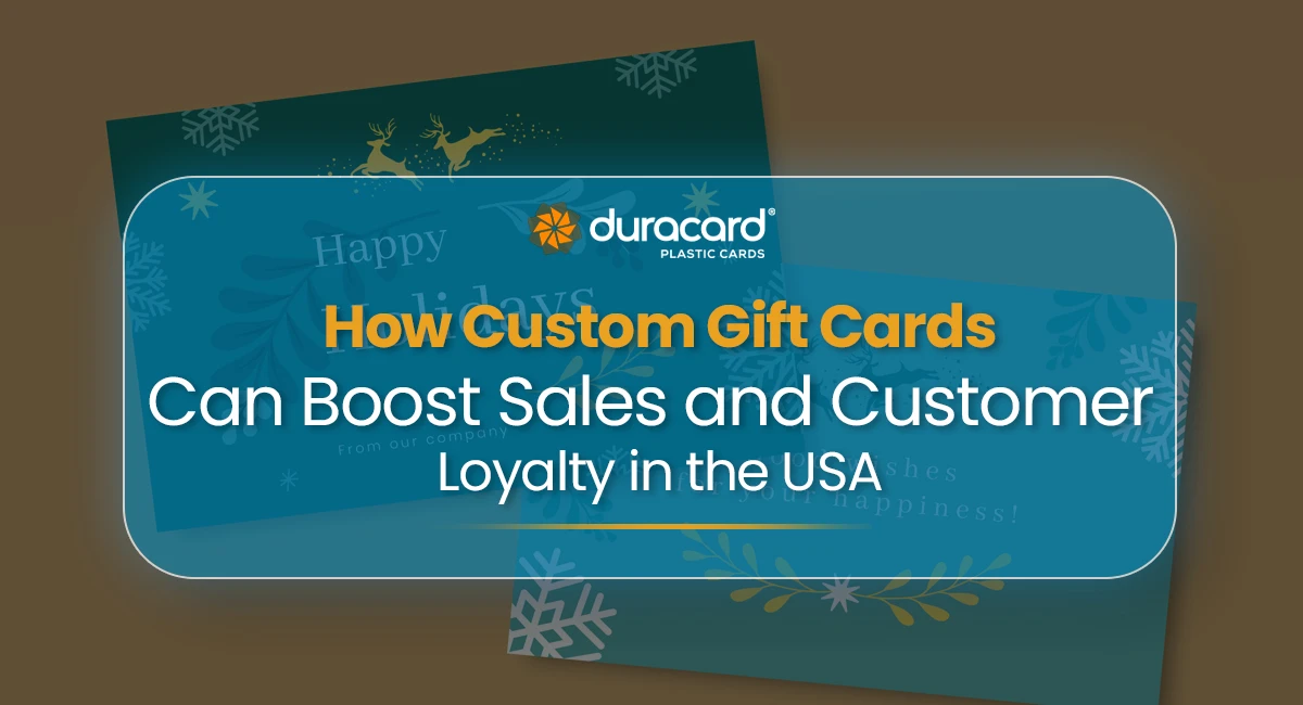 Custom Gift Cards Boost Sales & Loyalty | DuraCard